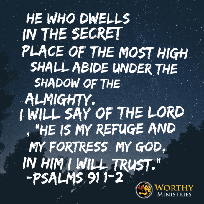 Psalms 91:1-2 - Worthy Christian Devotions - Daily Devotional